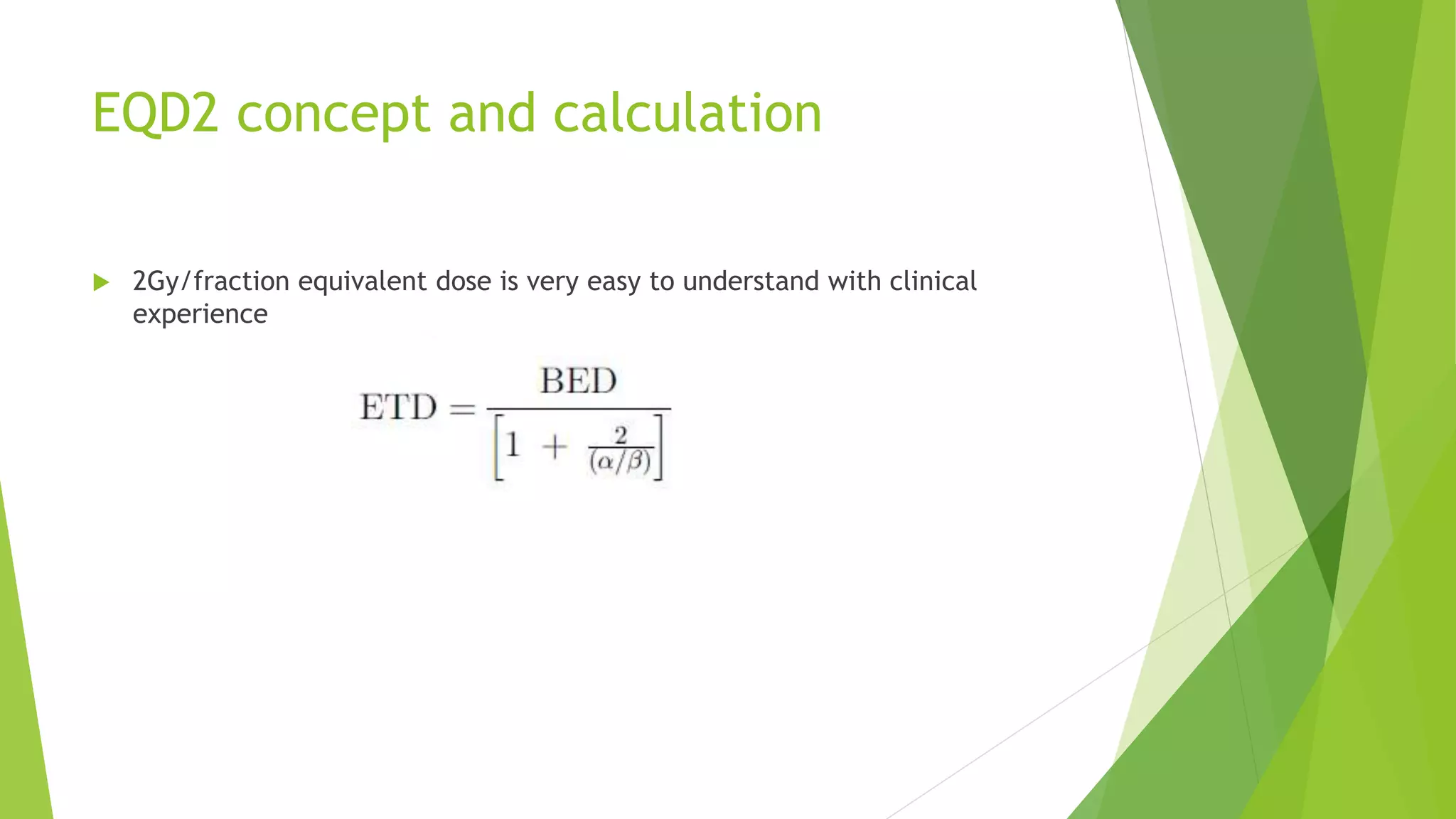 Concept of bed in radiobiology | PPTX