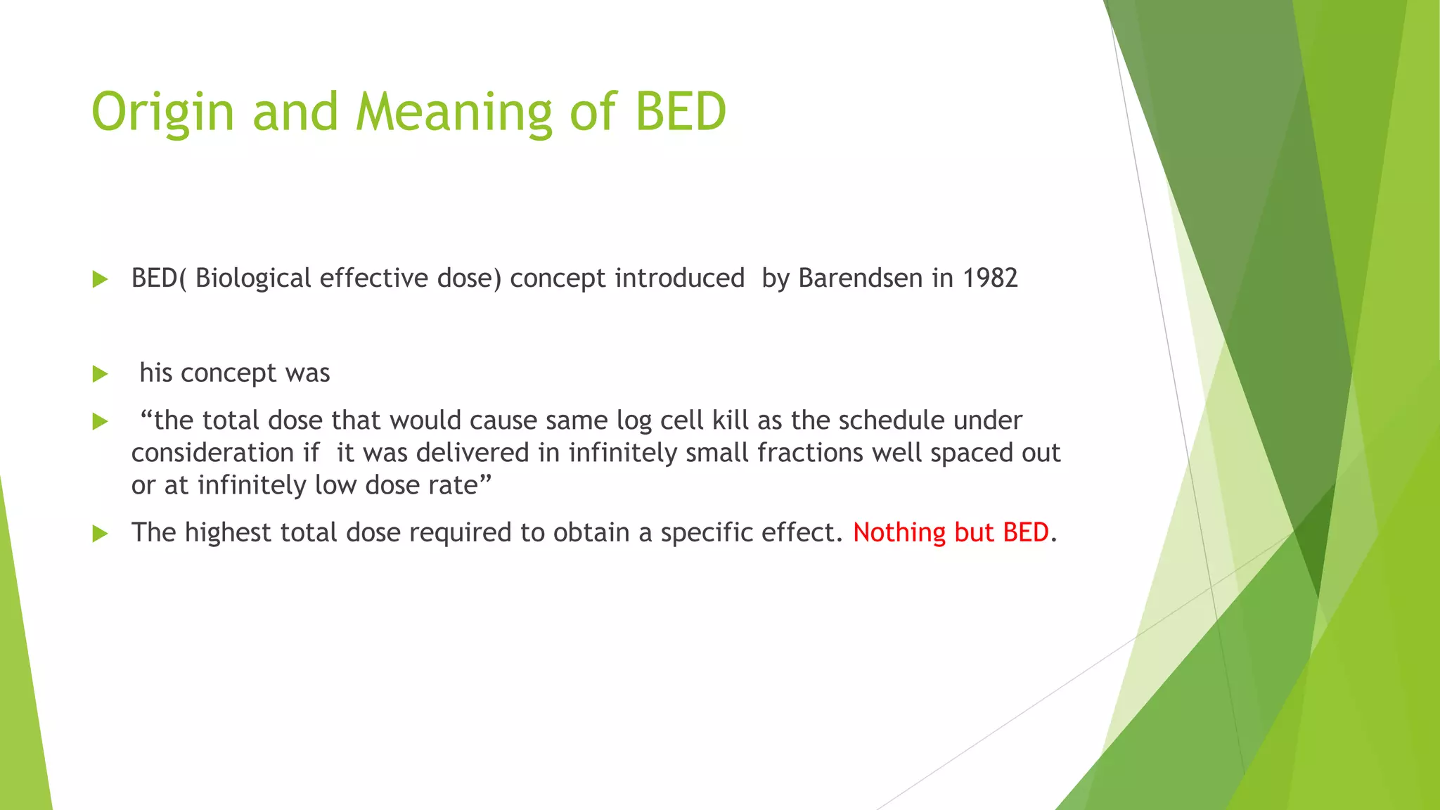 Concept of bed in radiobiology | PPTX