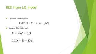 Concept of bed in radiobiology | PPTX