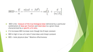 Concept of bed in radiobiology | PPTX
