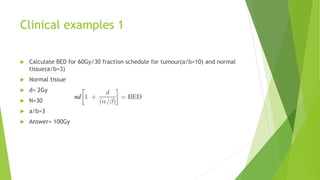 Concept of bed in radiobiology | PPTX