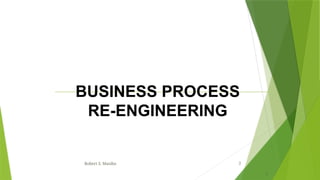 CONCEPT OF Business Process Reengineering(1).pptx
