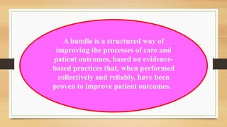 Concept of Care Bundle in Healthcare.pptx