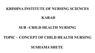 Concept_of_child_health. Pediatric course .PPTX