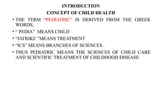 Concept_of_child_health. Pediatric course .PPTX