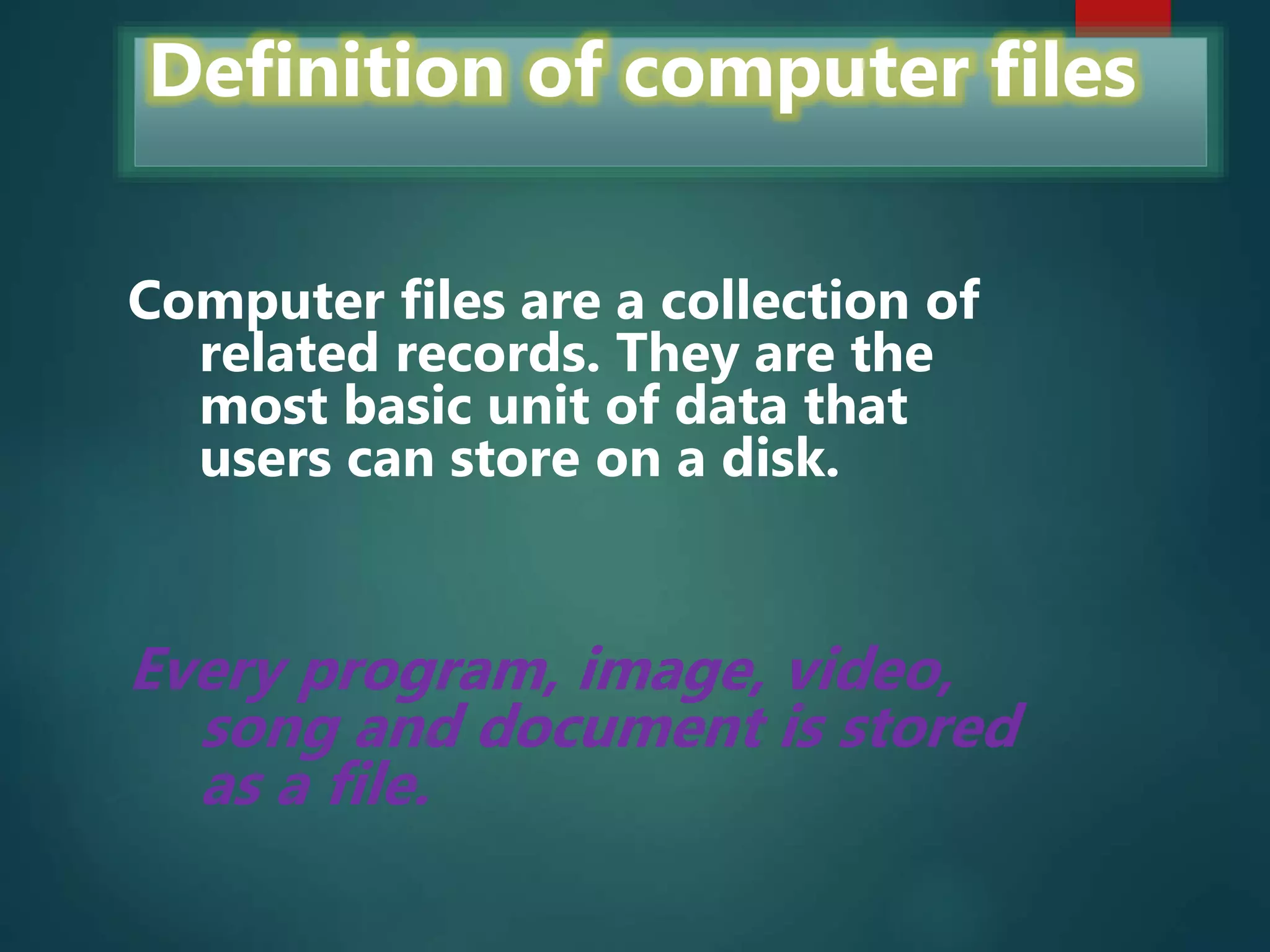 Concept of computer files | PPTX