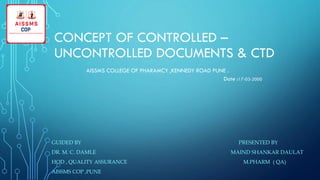 CONCEPT OF CONTROLLED –UNCONTROLLED DOCUMENTS & CTD.pdf