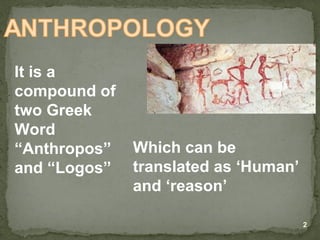 Concept of Anthropology and culture | PPT