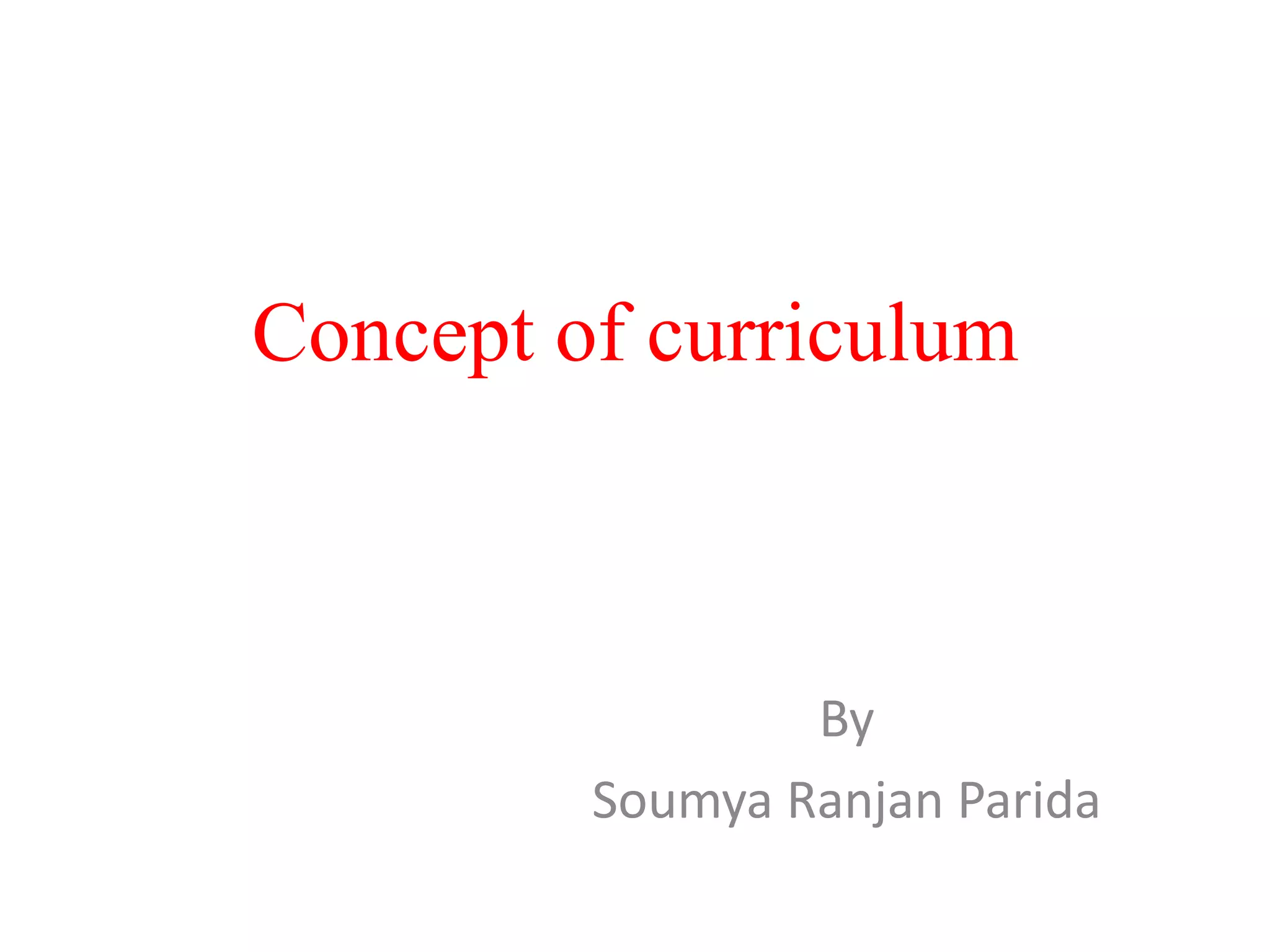 Concept of curriculum | PPTX