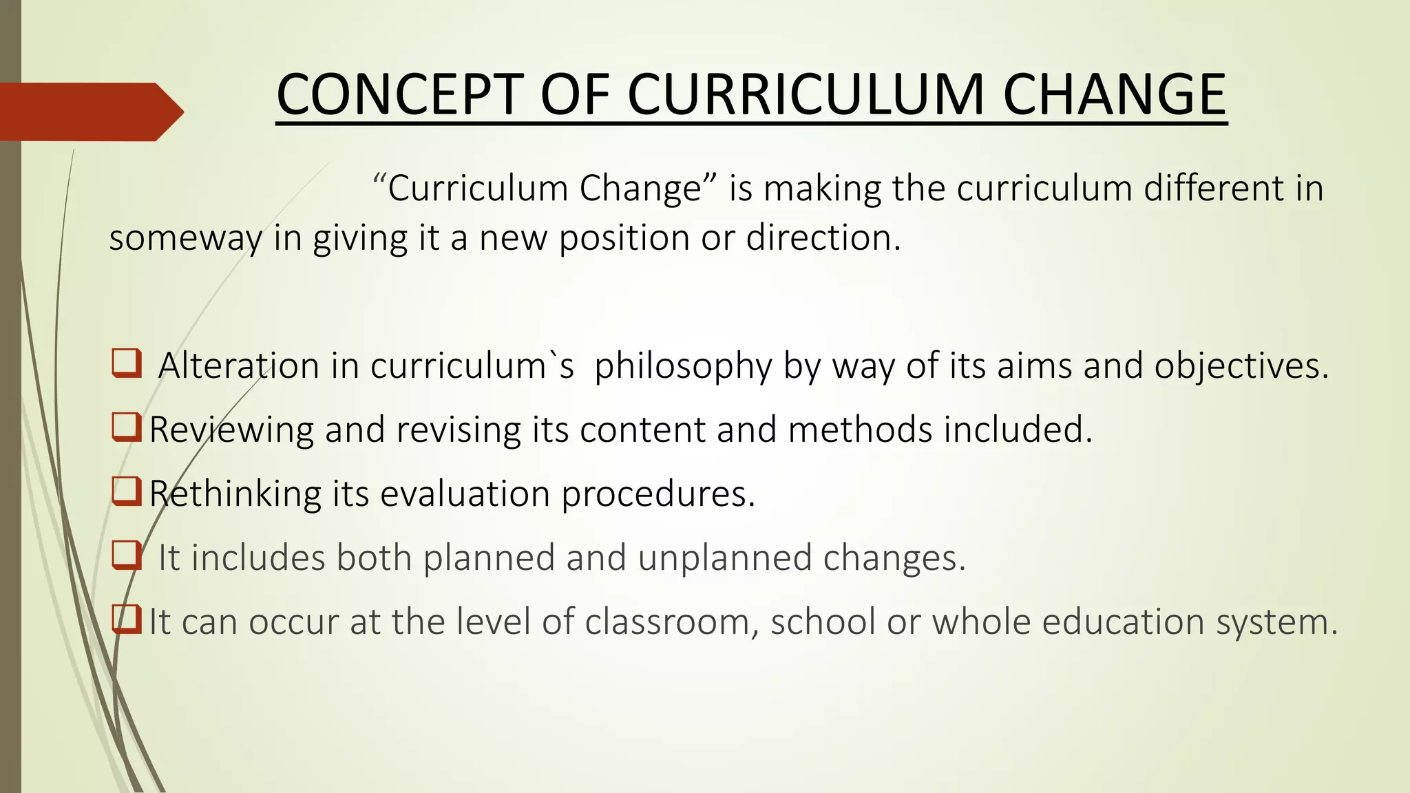 Concept of Curriculum Change and Curriculum Innovation and its ...
