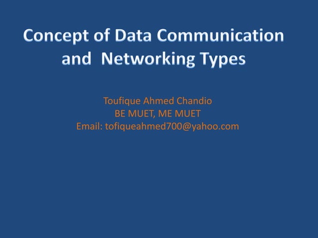 Concept of data communication and Network Types | PPT