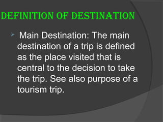 Concept of destination by anil kumar | PPT