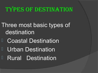 Concept of destination by anil kumar | PPT