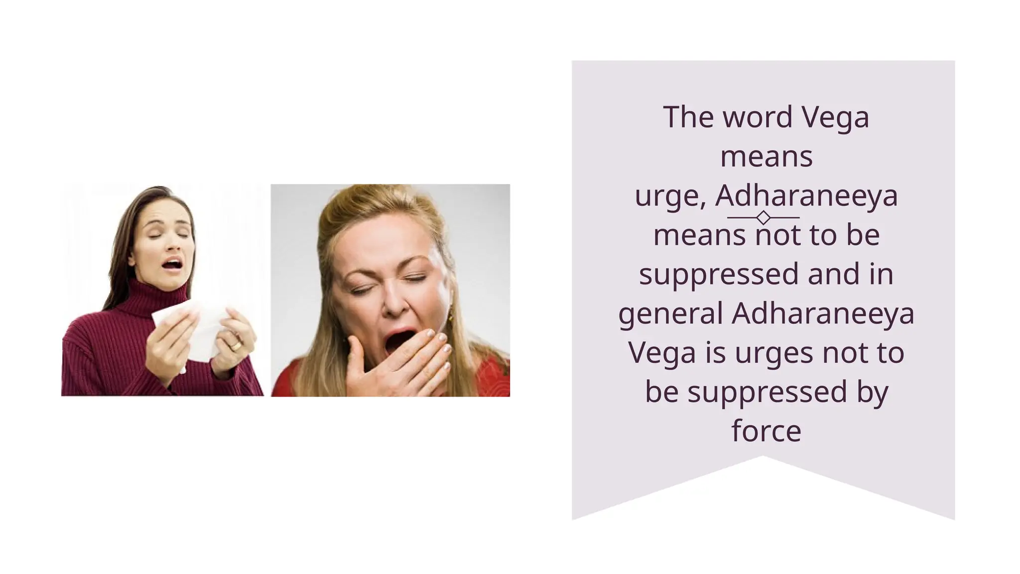 Ayurveda concept of Dharaniya & Adharaniya Vega | PPTX