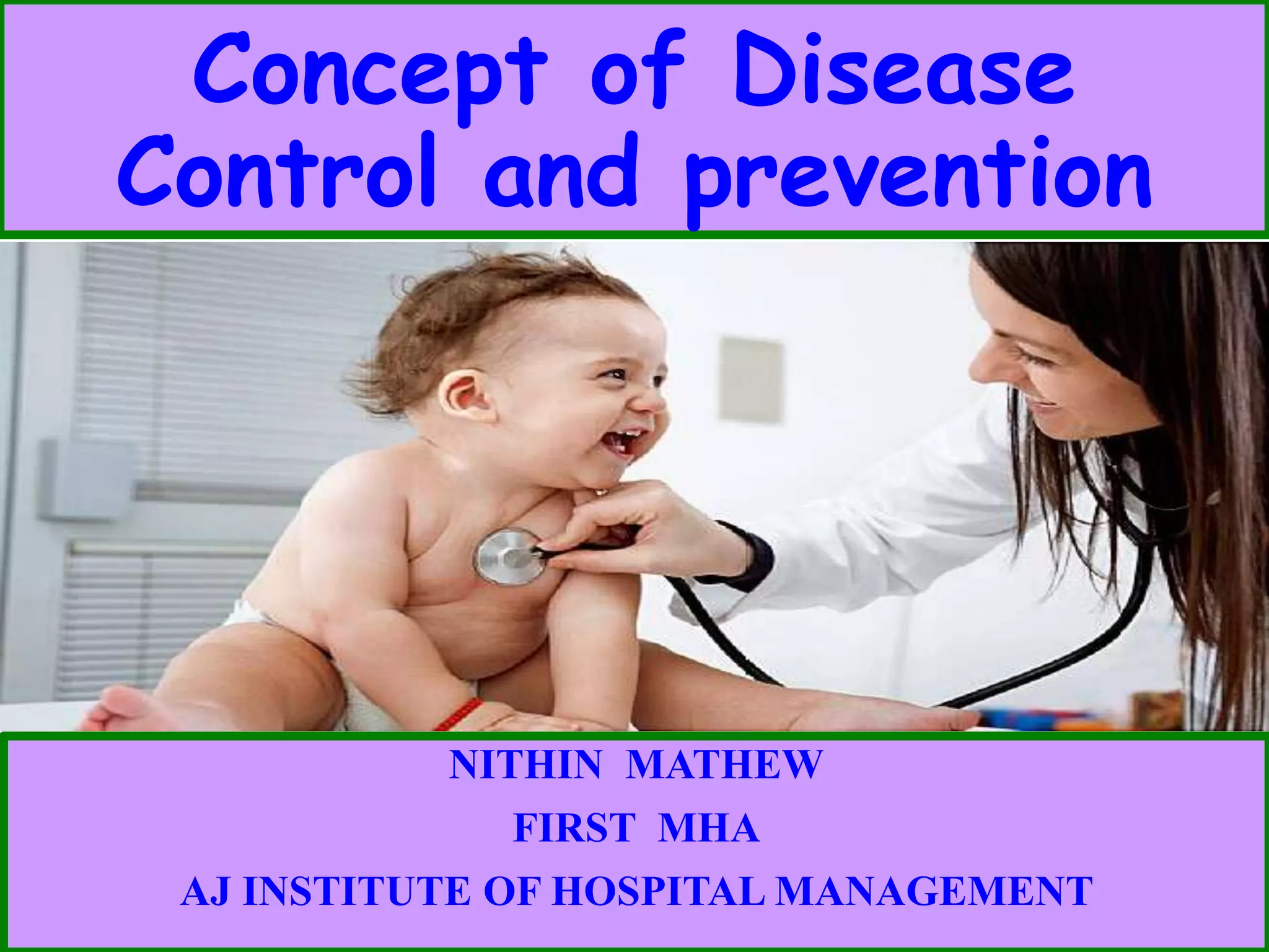 Concept of disease control and concept of disease prevention | PPTX