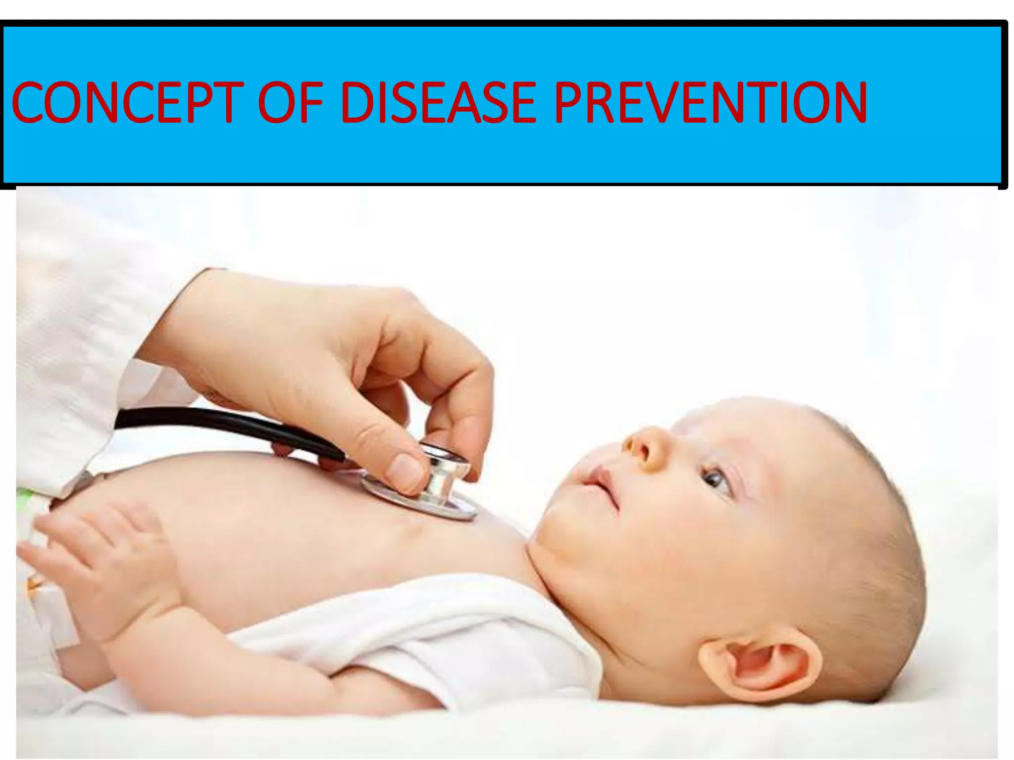 Concept of disease control and concept of disease prevention | PPTX