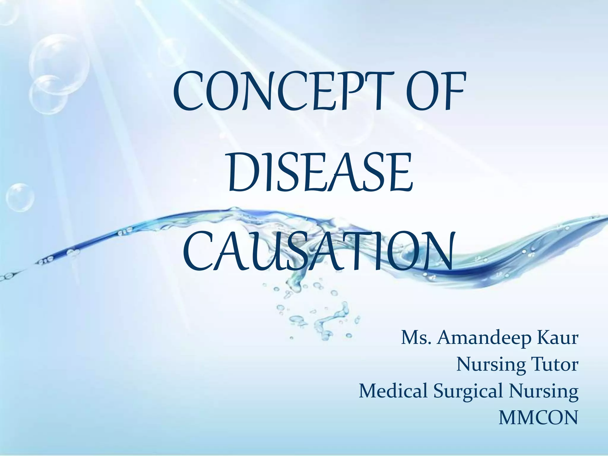 Concept of disease causation | PPTX