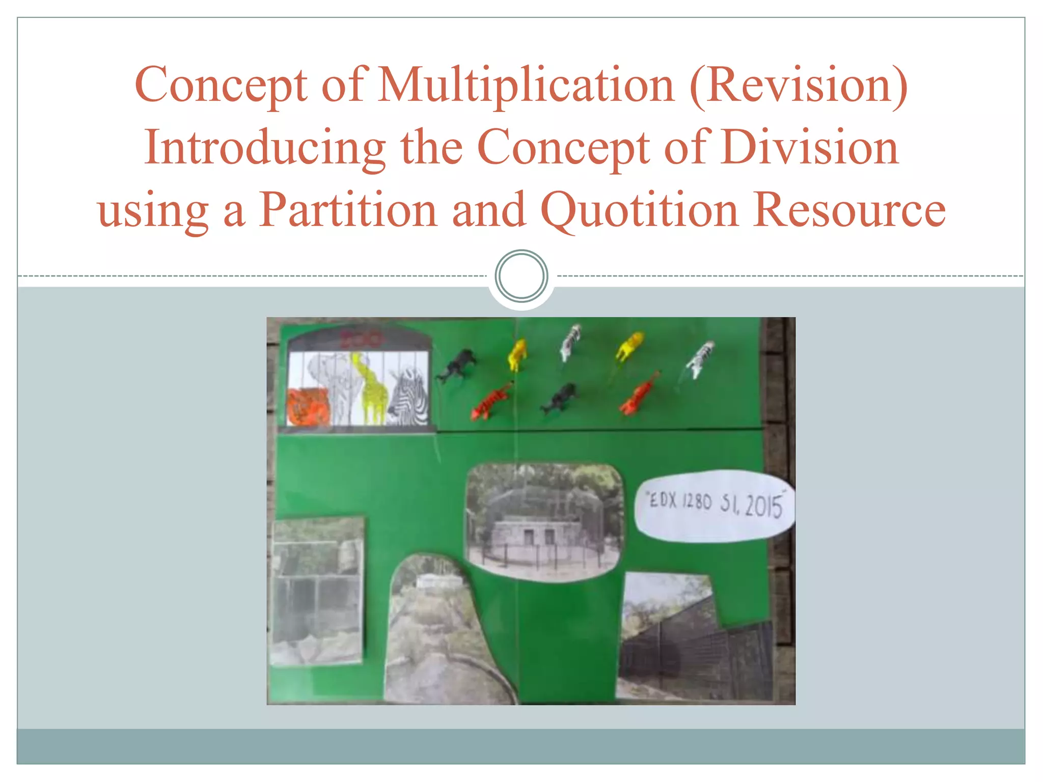 Concept of division powerpoint 20th apr 2015 (1) | PPTX
