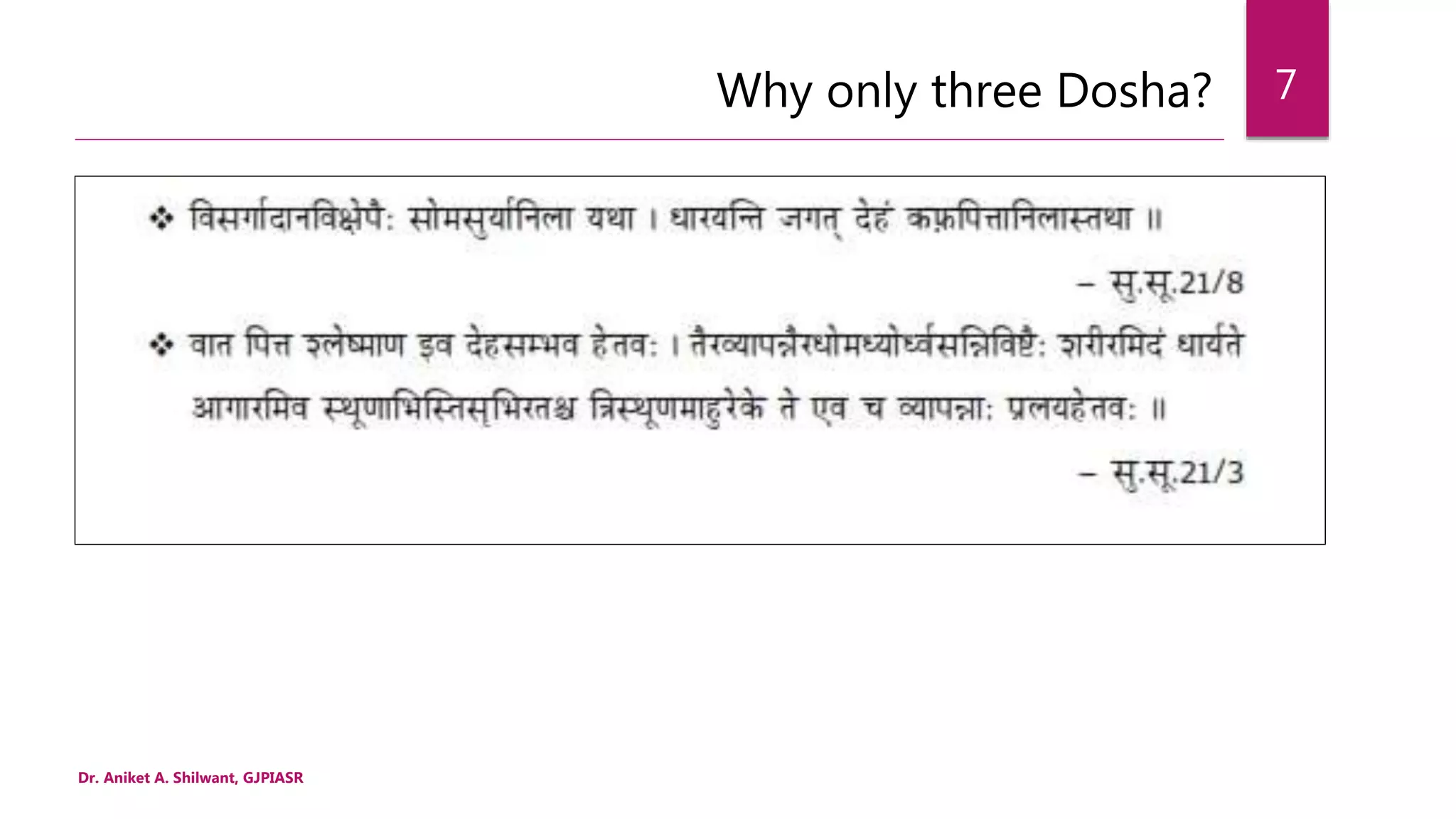 CONCEPT OF DOSHA IN AYUVREDA | PPTX