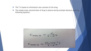 CONCEPT OF DOSING and KINETICS OF ELIMINATION.pptx