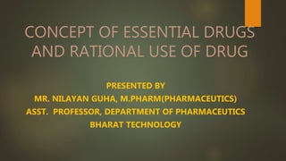 Concept of essential drugs and rational use of drugs | PPTX