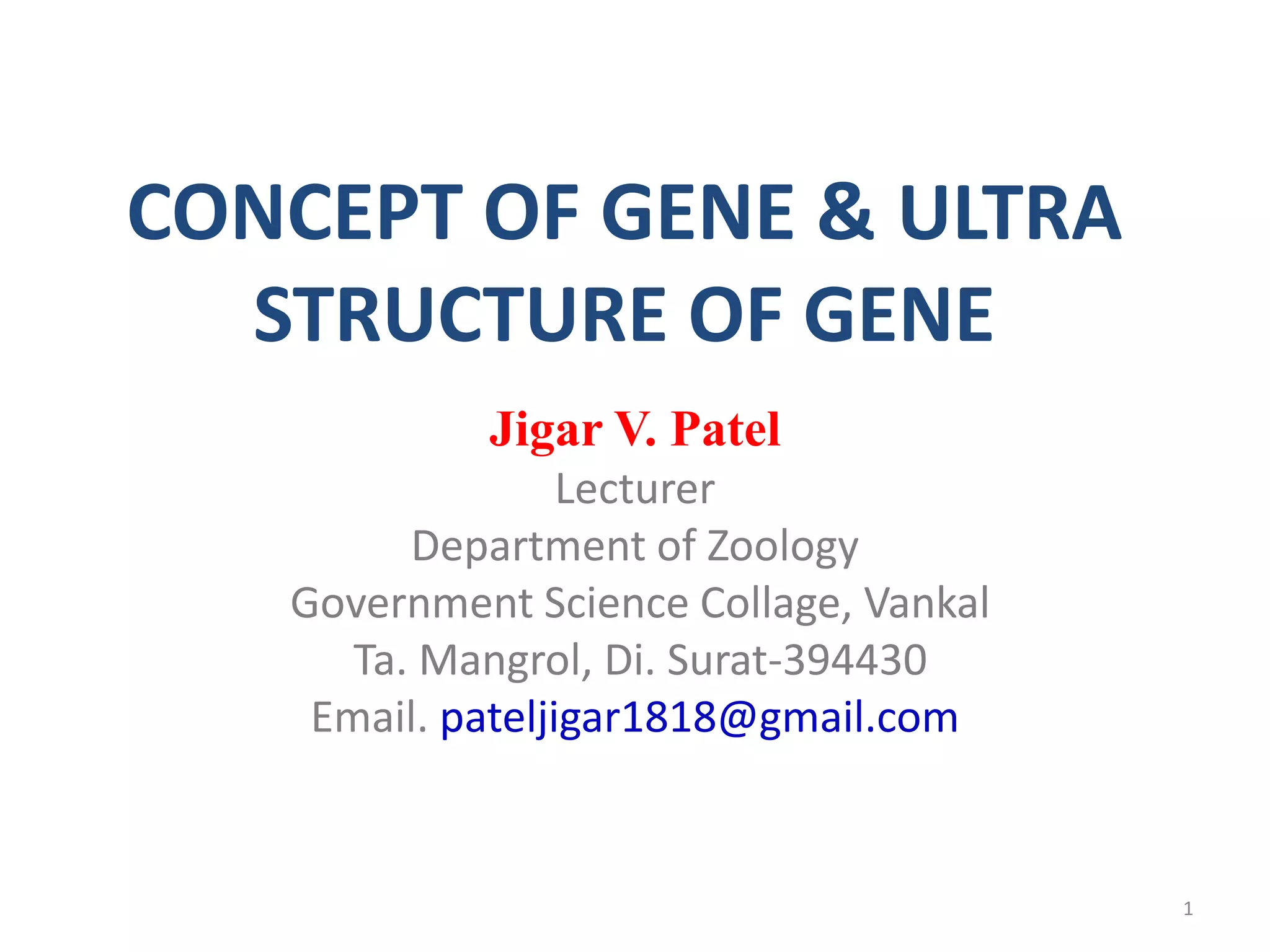 Concept of gene & ultra structure of gene | PPTX