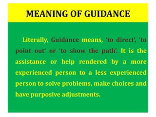 Concept of guidance by dr. r n lenka & mrs. k singh | PPT