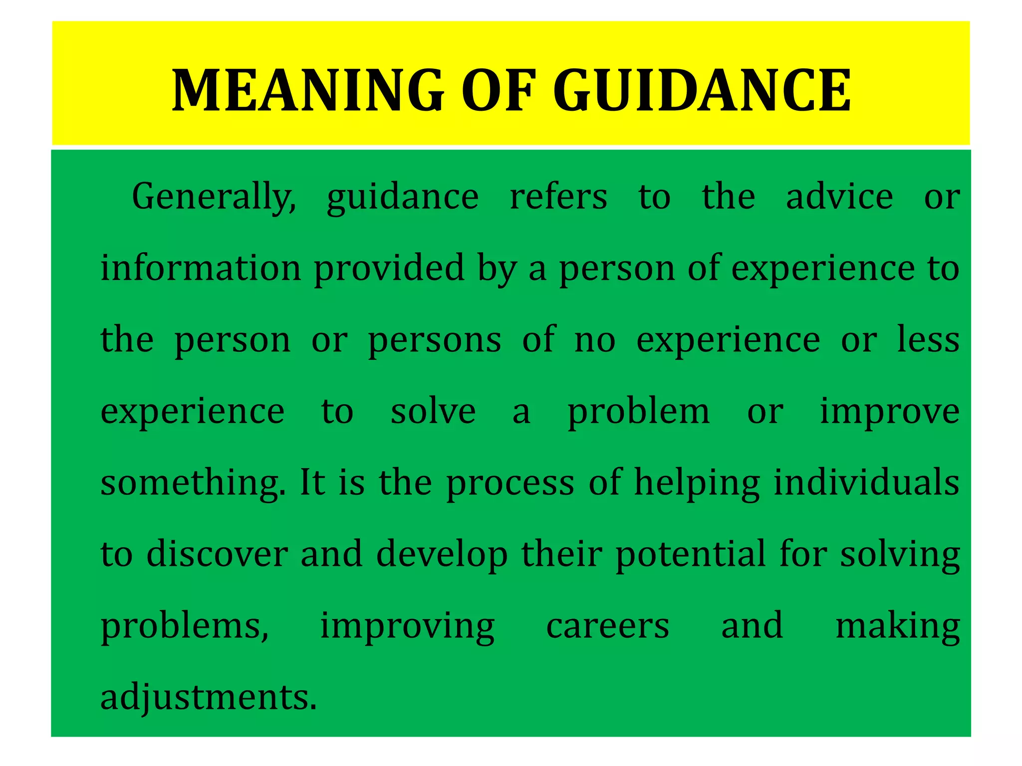 CONCEPT & PRINCIPLES OF GUIDANCE by Dr. R N Lenka | PPTX