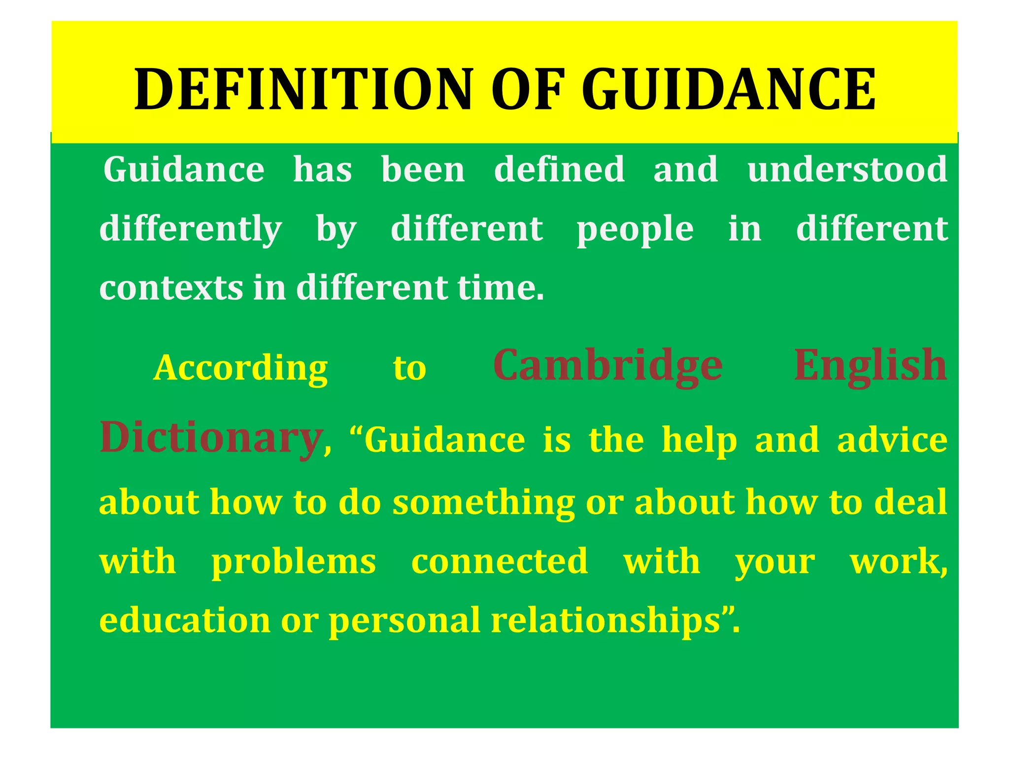 CONCEPT & PRINCIPLES OF GUIDANCE by Dr. R N Lenka | PPTX