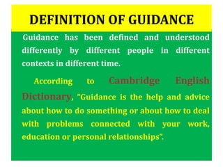 CONCEPT & PRINCIPLES OF GUIDANCE by Dr. R N Lenka | PPTX