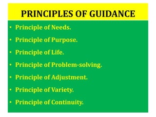 CONCEPT & PRINCIPLES OF GUIDANCE by Dr. R N Lenka | PPT