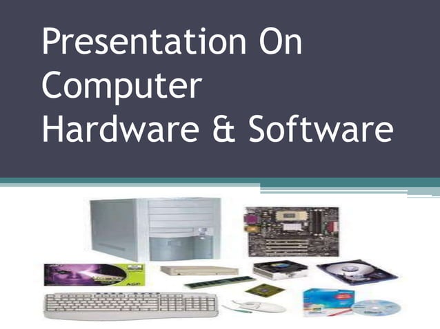 Concept of Hardware & Software.ppt | Computing | Technology & Computing