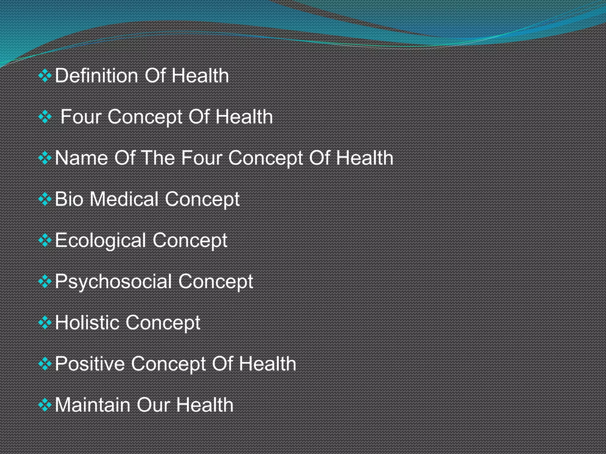 Concept of health | PPTX