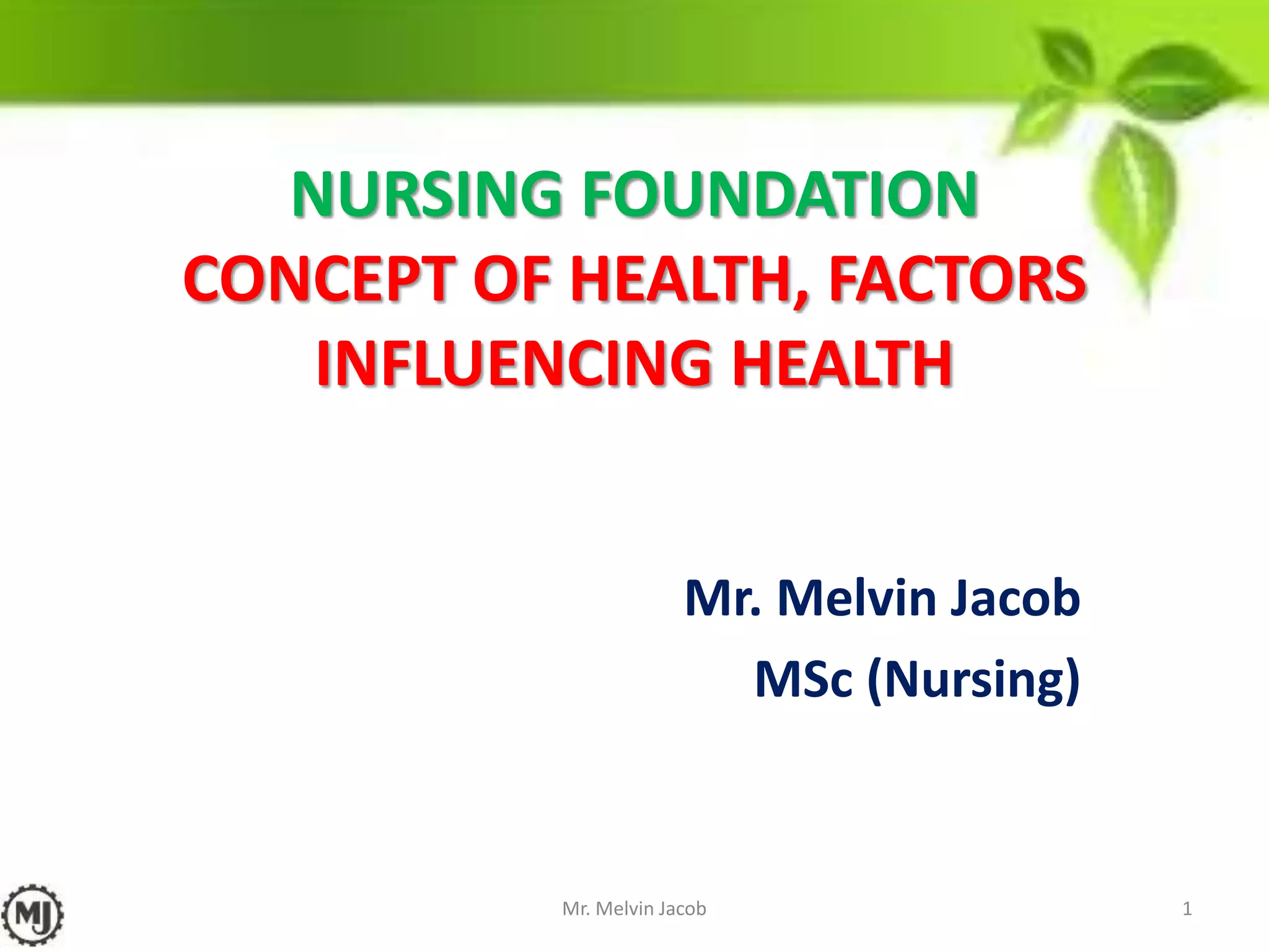 Concept of health, factors affect | PPTX