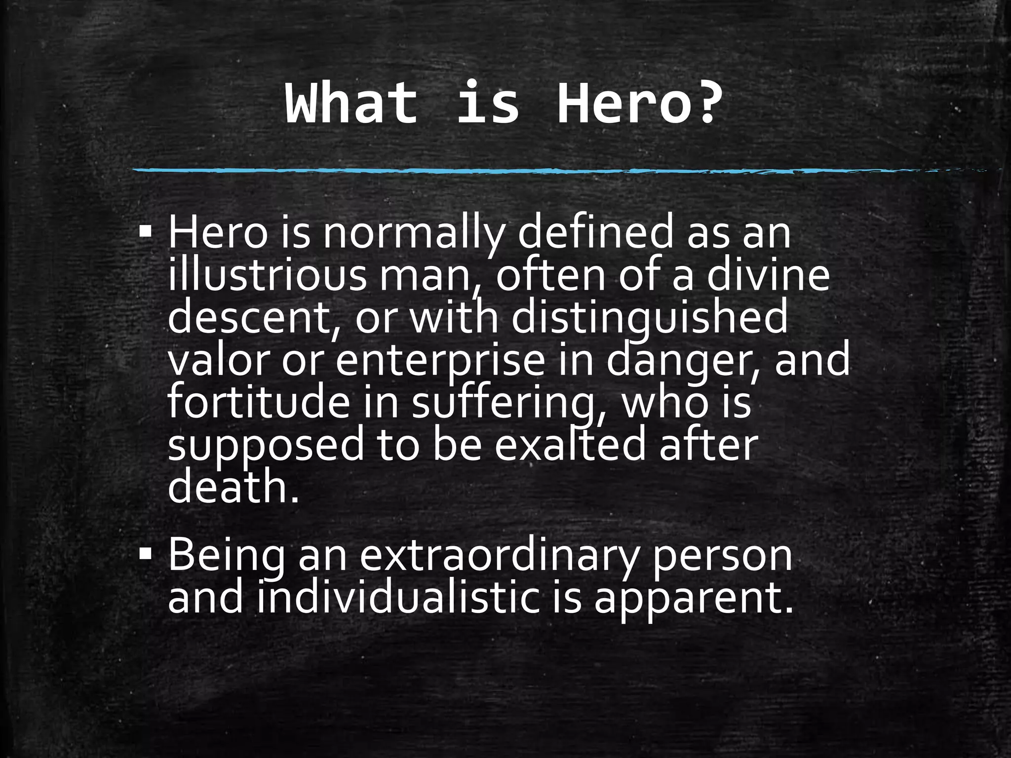 Concept of hero in filipino culture and history (RIZAL) | PPTX