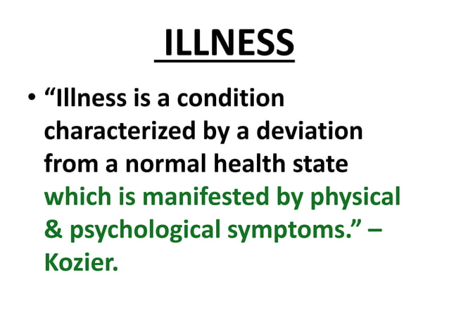 CONCEPT OF ILLNESS | PPTX | Diseases and Conditions | Medical Health