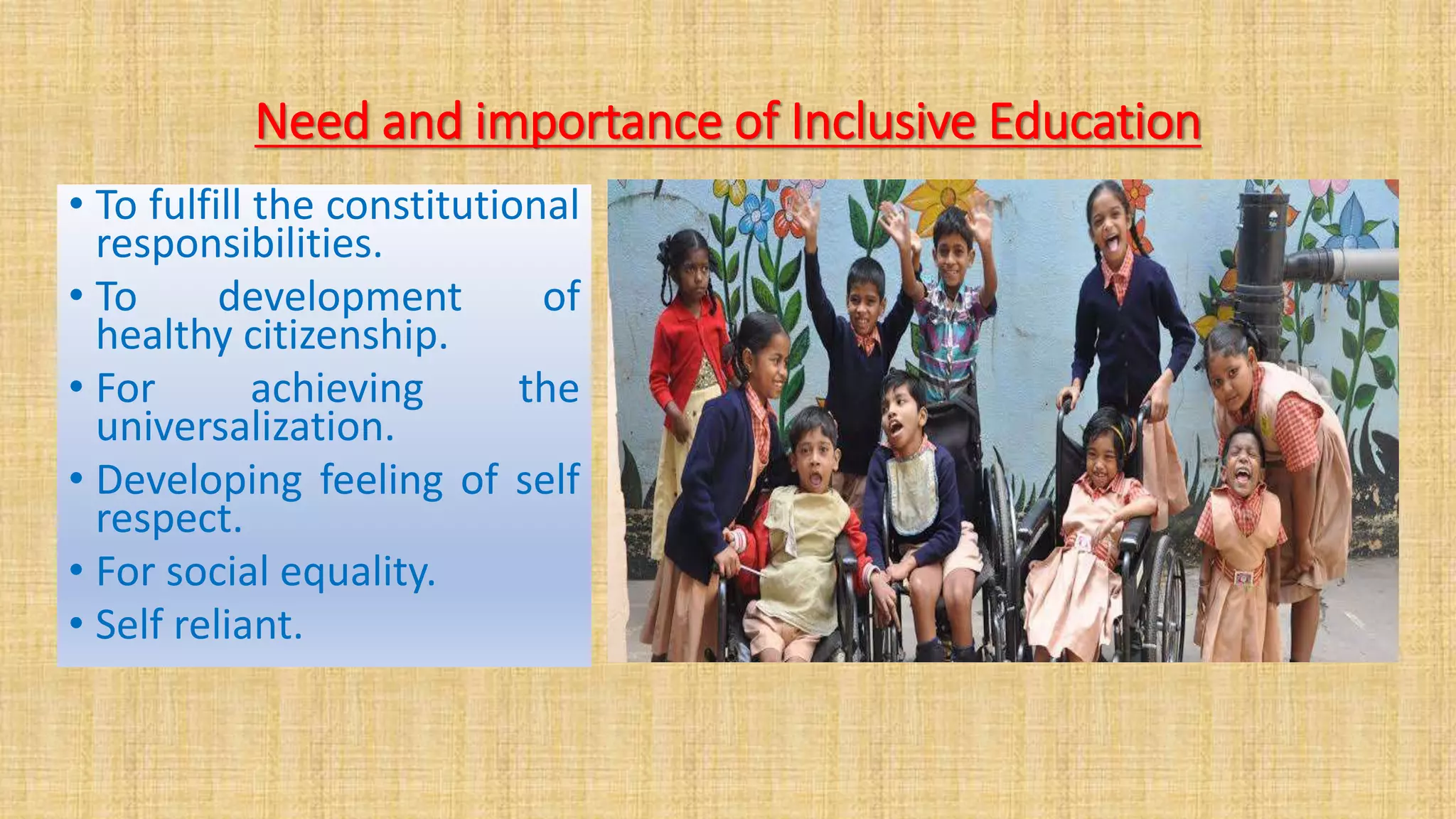 Concept of inclusive education, nature and it’s objectives | PPTX