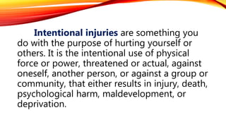 CONCEPT OF INTENTIONAL INJURIES1234.pptx