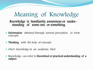 CONCEPT OF KNOWLEDGE | PPT