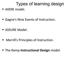Concept of learning design | PPTX