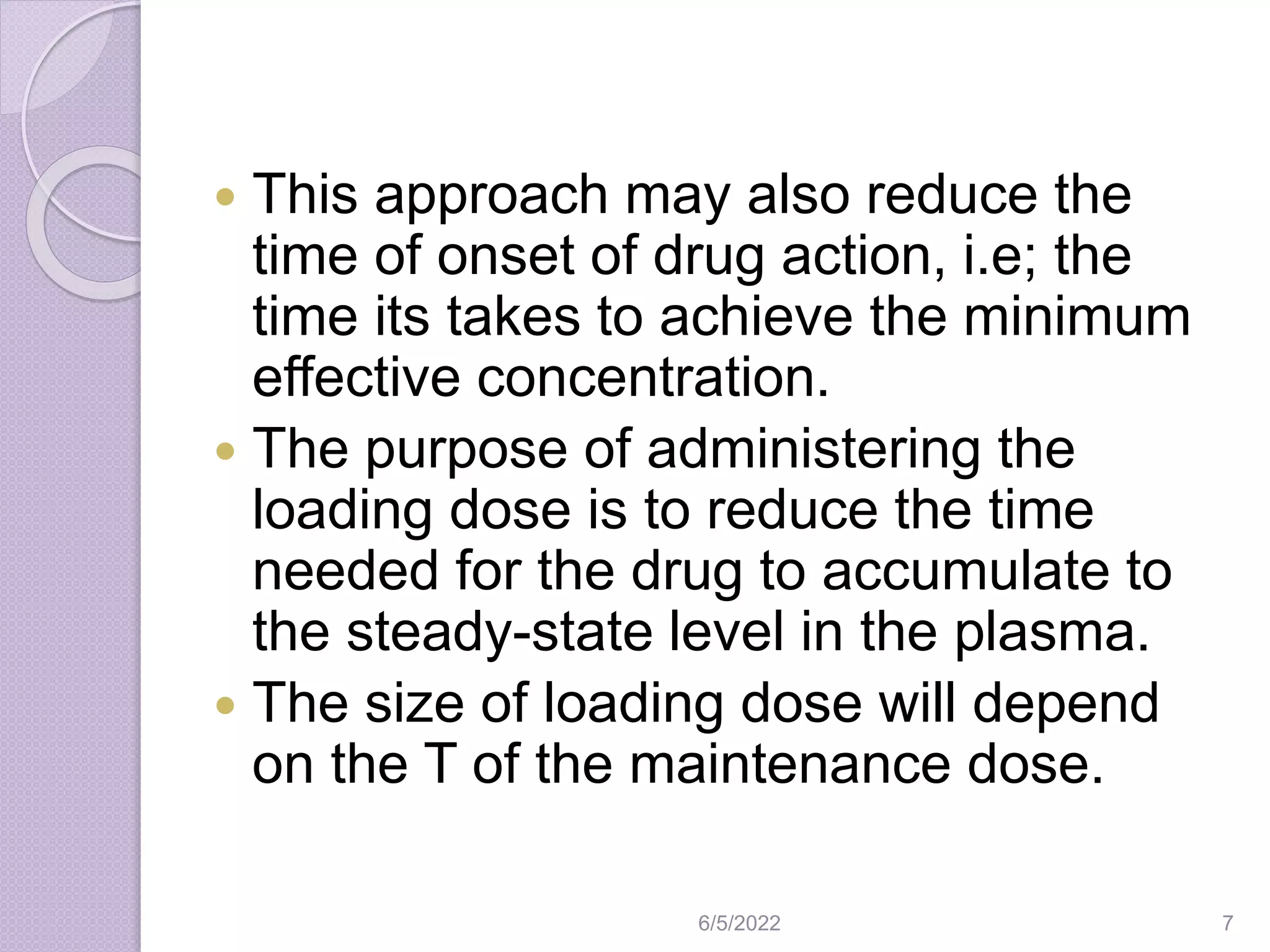 CONCEPT OF LOADING AND MAINTAINANCE DOSE.pptx