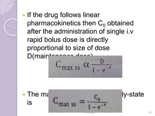 CONCEPT OF LOADING AND MAINTAINANCE DOSE.pptx