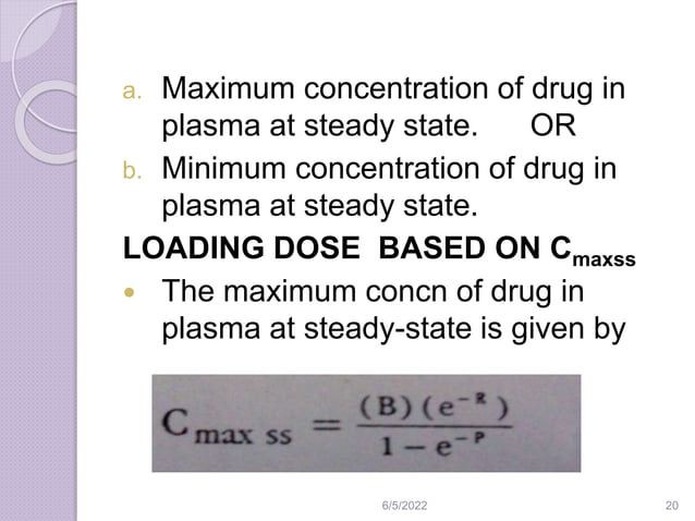 CONCEPT OF LOADING AND MAINTAINANCE DOSE.pptx | Pharmaceutical Drugs ...