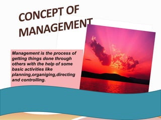 Concept of management | PPTX