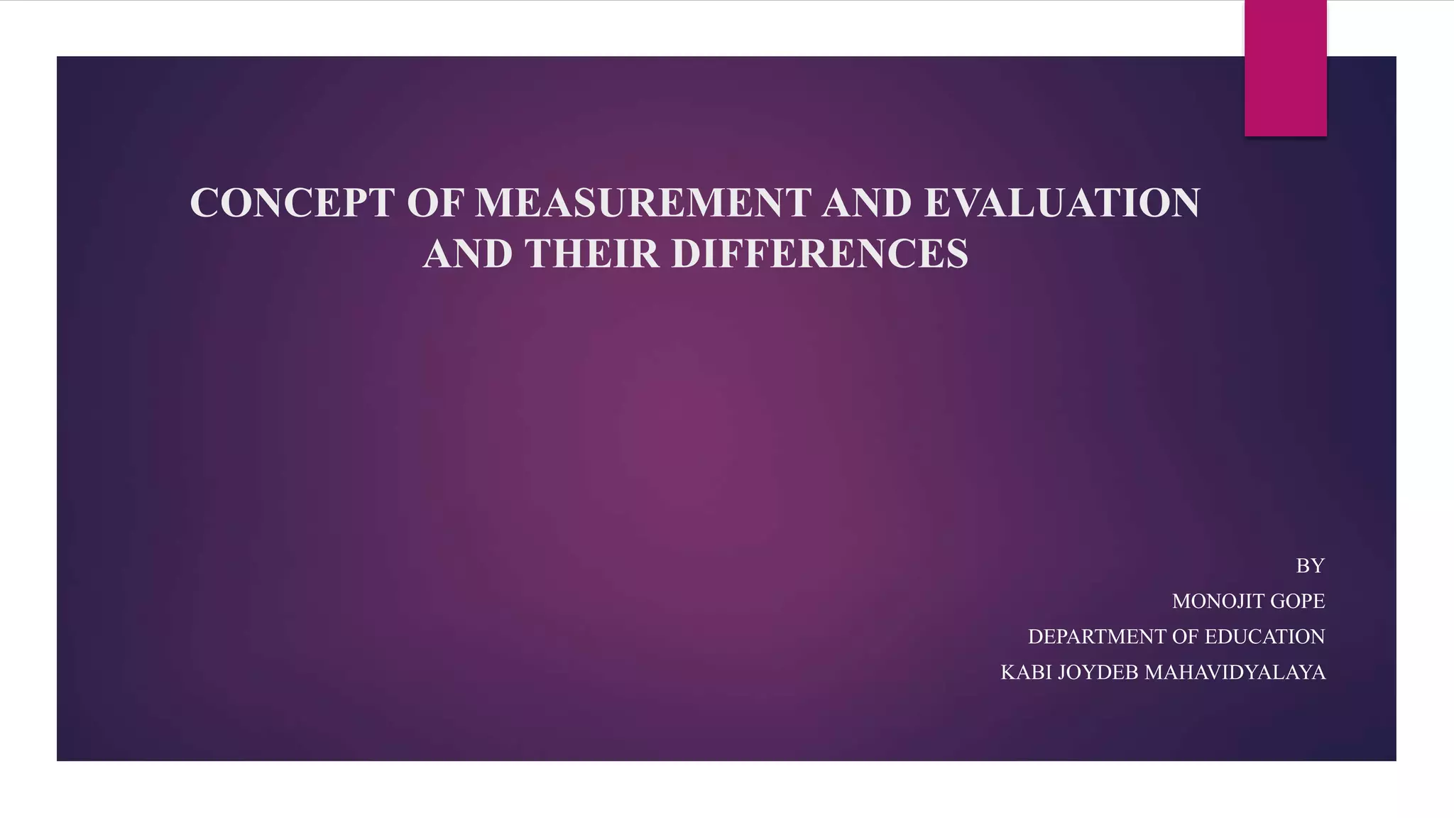 CONCEPT OF MEASUREMENT AND EVALUATION.pptx