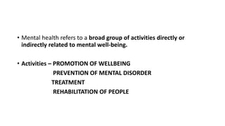 INTRODUCTION AND Concept of mental Health.pptx
