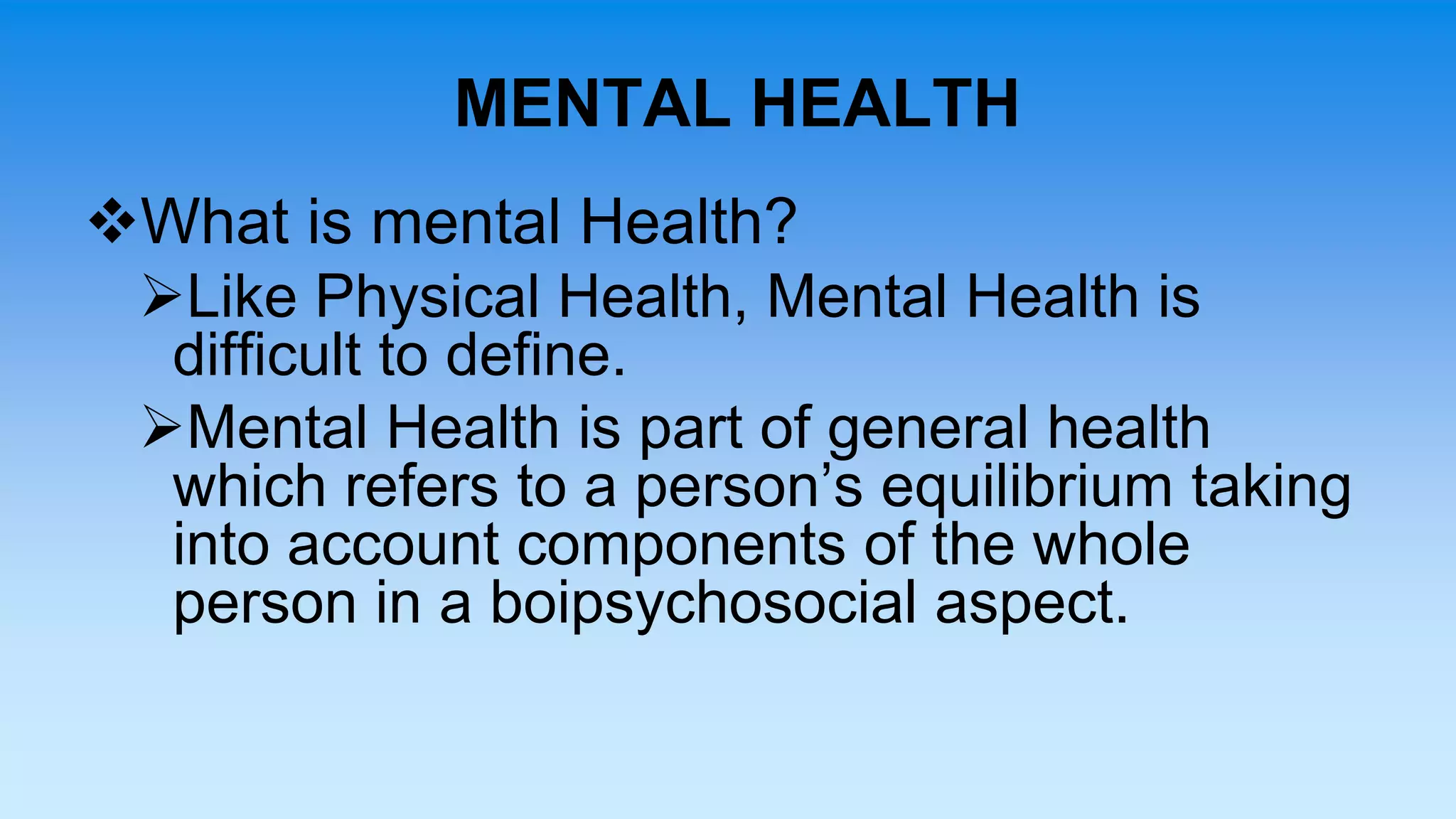 CONCEPT OF MENTAL HEALTH AND MENTAL ILLNESS.pptx