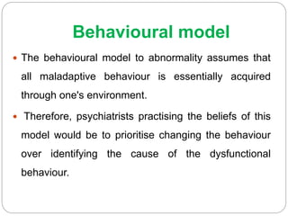 Abnormal Behavior