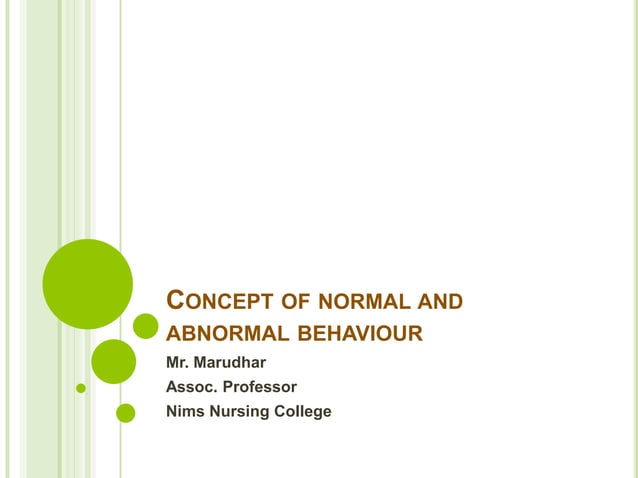 Concept of normal and abnormal behaviour | PPTX | Mental Health ...