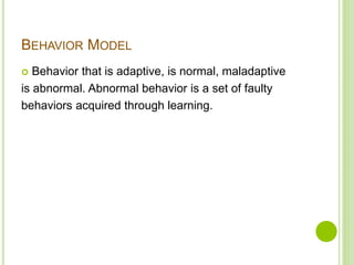 Concept of normal and abnormal behaviour | PPTX